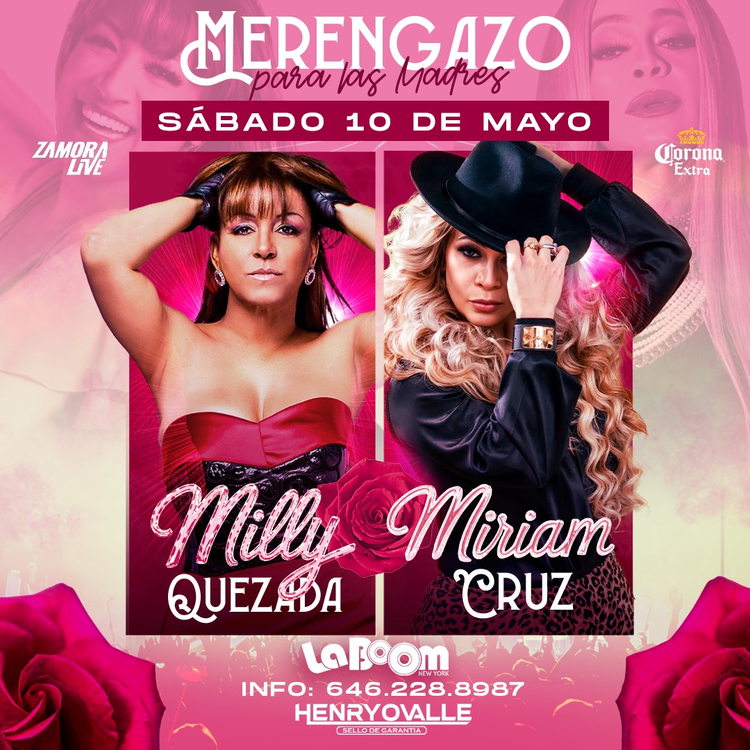 Merengazo de las Madres Con Milly Quezada & Miriam Cruz Tickets ...